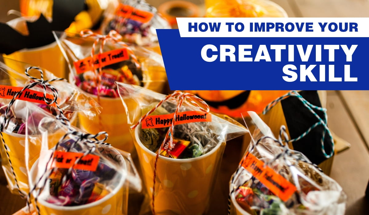 How to Improve your Creativity Skill